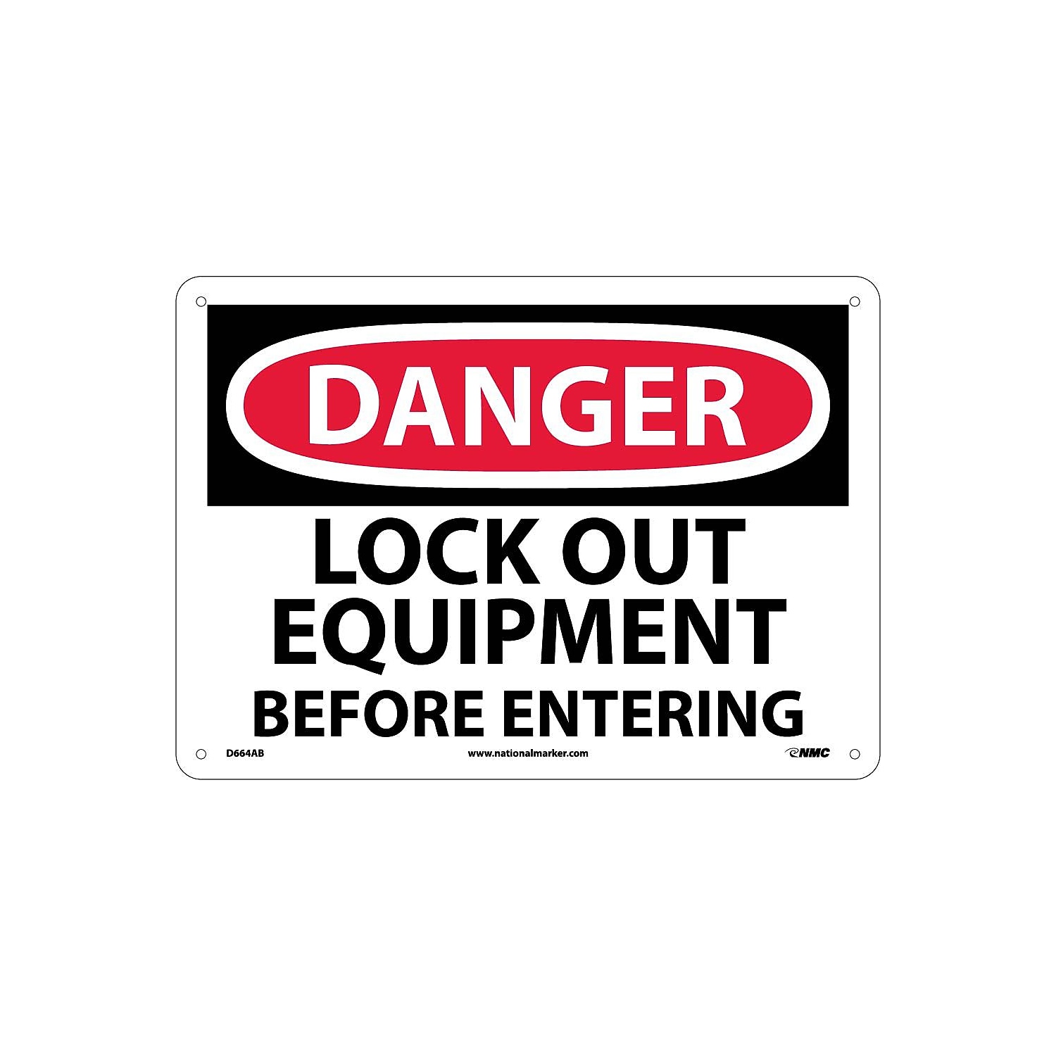 National Marker Danger Signs; Lock Out Equipment Before Entering 10X14 ...