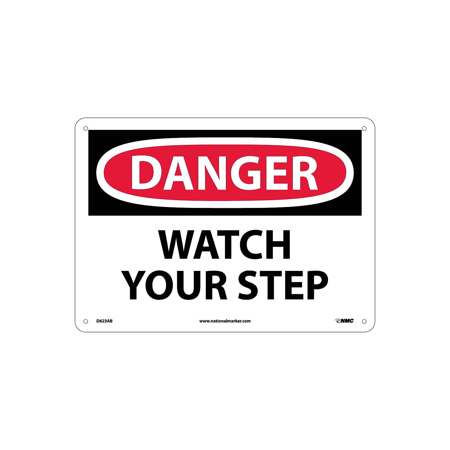 National Marker Danger Signs; Watch Your Step 10X14 .040 Aluminum ...