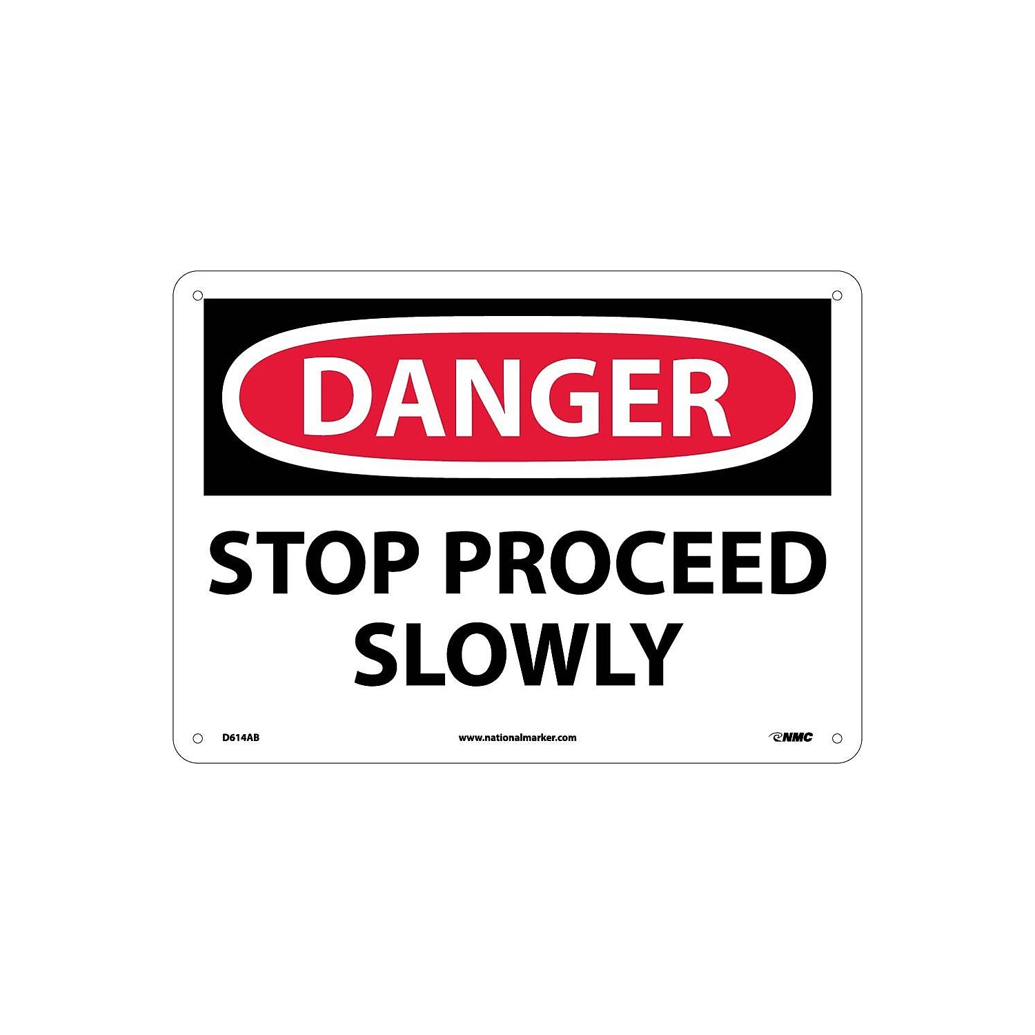 National Marker Danger Stop Proceed Slowly 10X14 .040 Aluminum Danger ...
