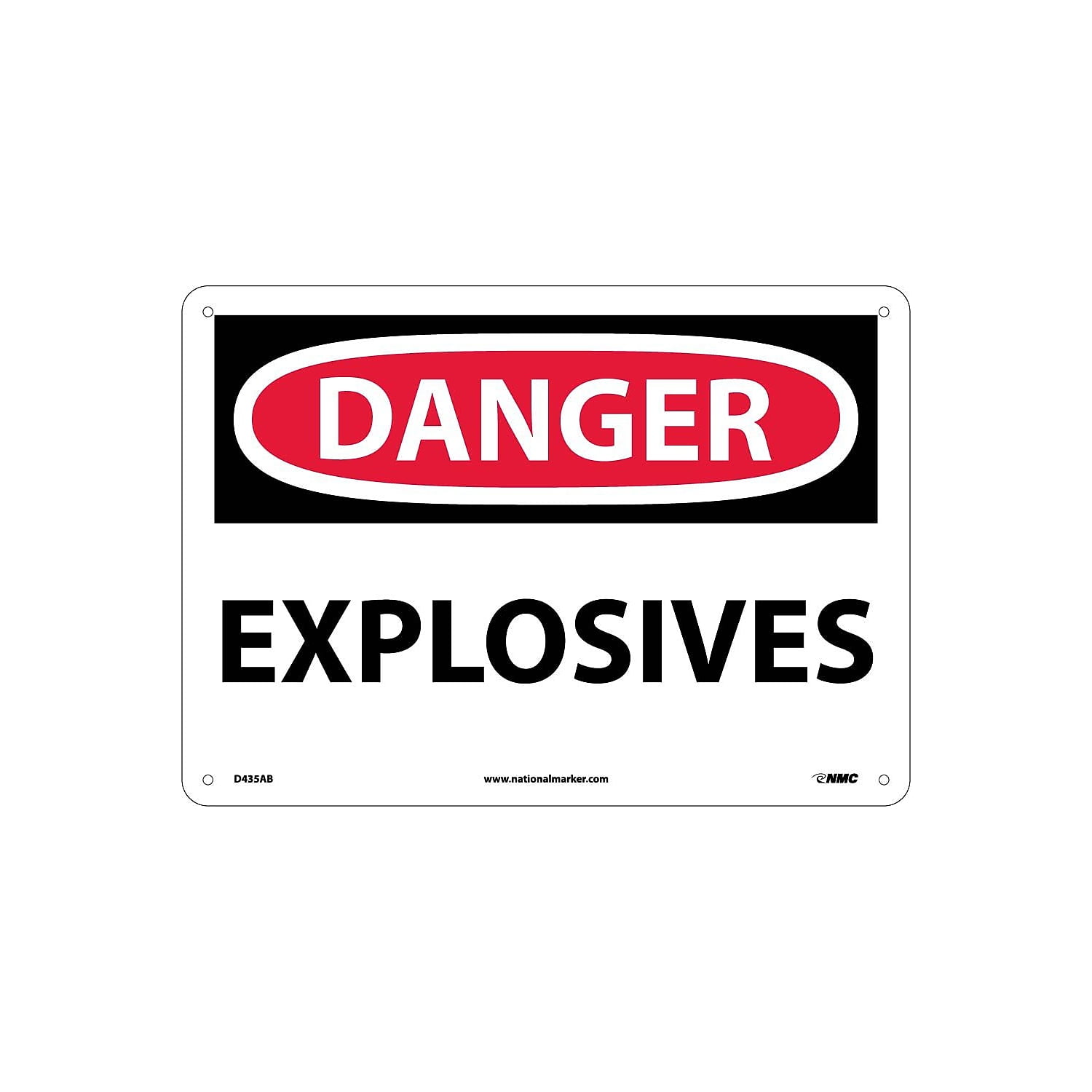 National Marker Explosives 10X14 .040 Aluminum Danger Sign D435AB ...