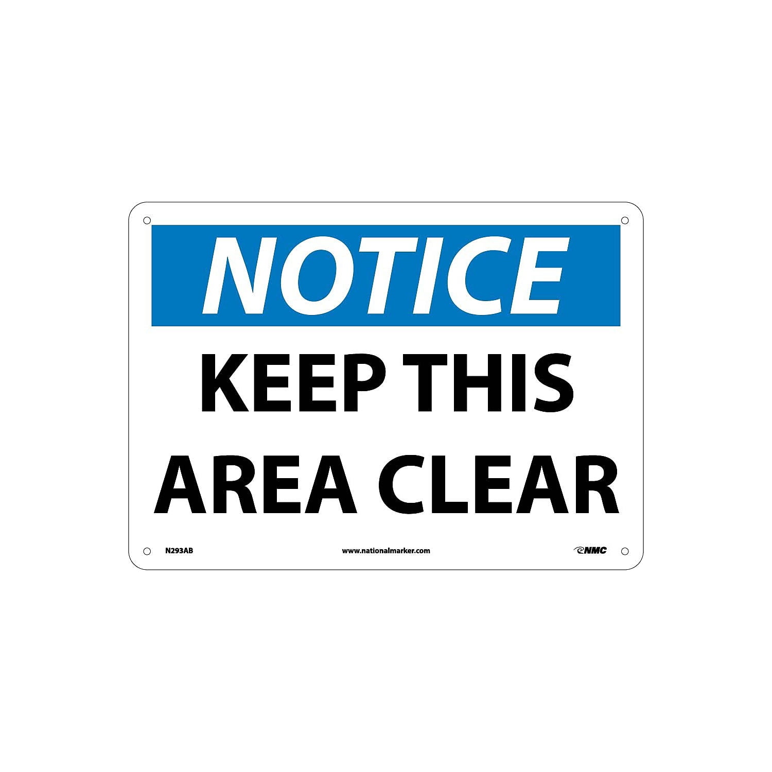 National Marker Keep This Area Clear 10X14 .040 Aluminum Notice Sign ...