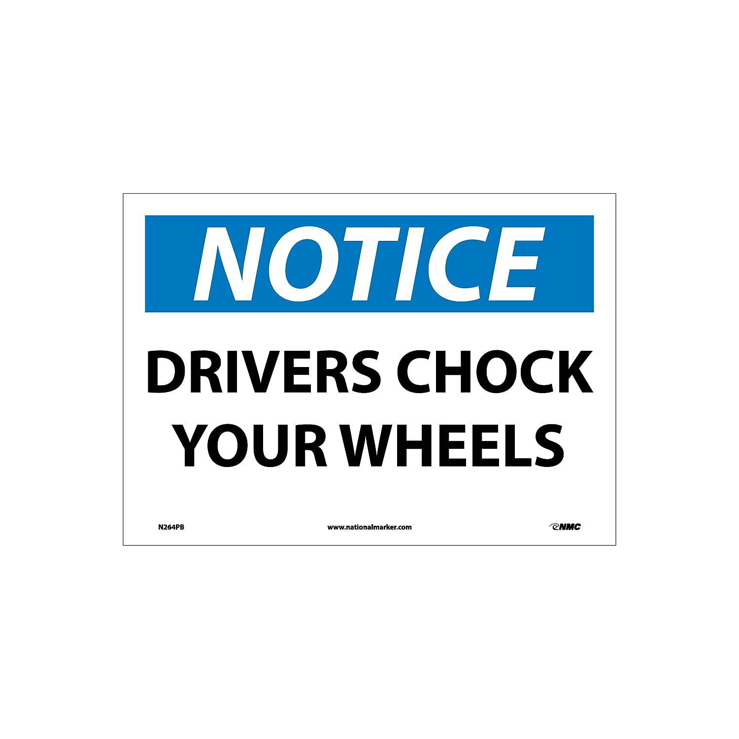 National Marker Notice Labels; Drivers Chock Your Wheels 10X14 Adhesive ...