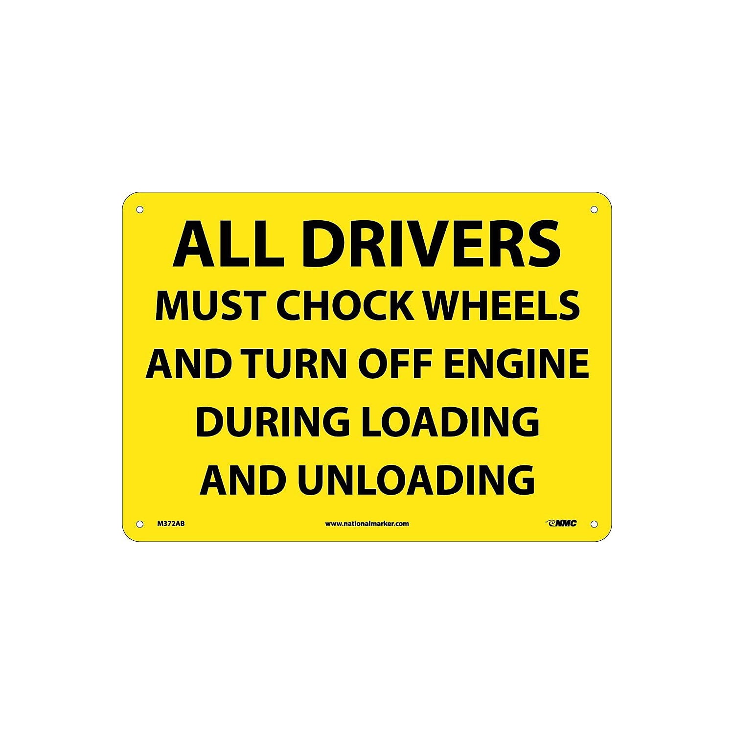 National Marker Notice Signs; All Drivers Must Chock Wheels And Turn ...