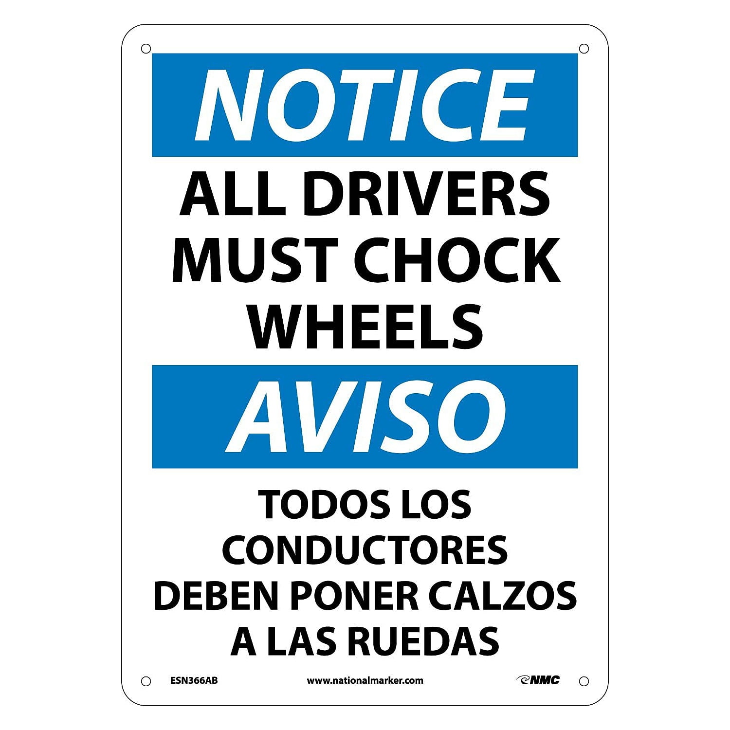 National Marker Notice Signs; All Drivers Must Chock Wheels Bilingual ...