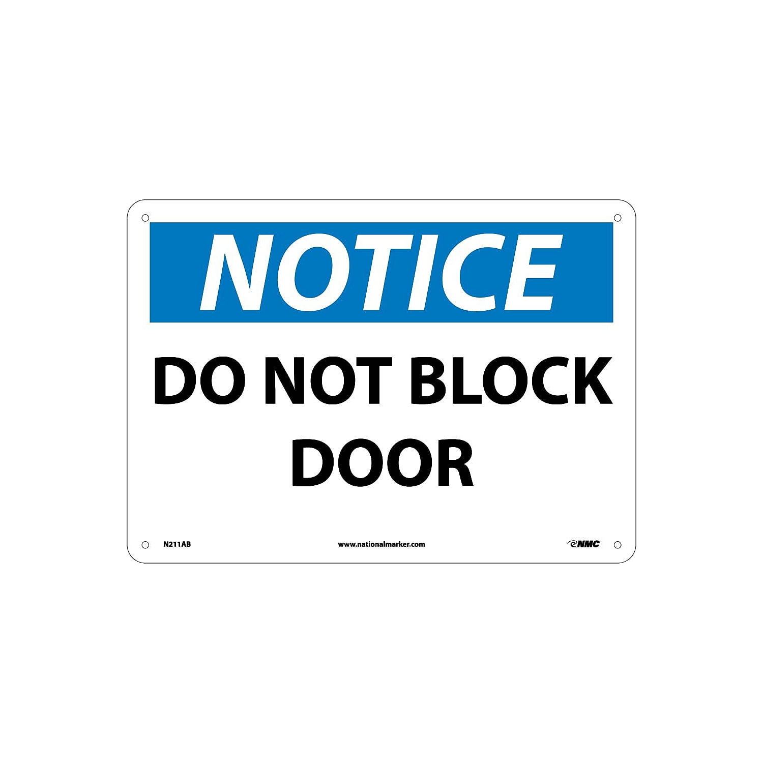 National Marker Notice Signs; Do Not Block Door 10X14 .040 Aluminum ...