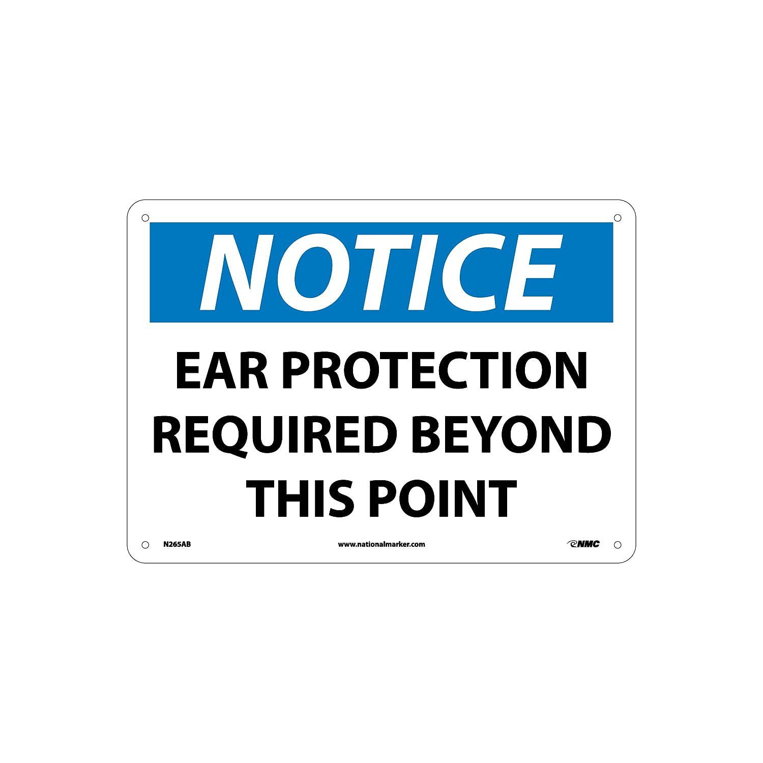 National Marker Notice Signs; Ear Protection Required Beyond This Point ...