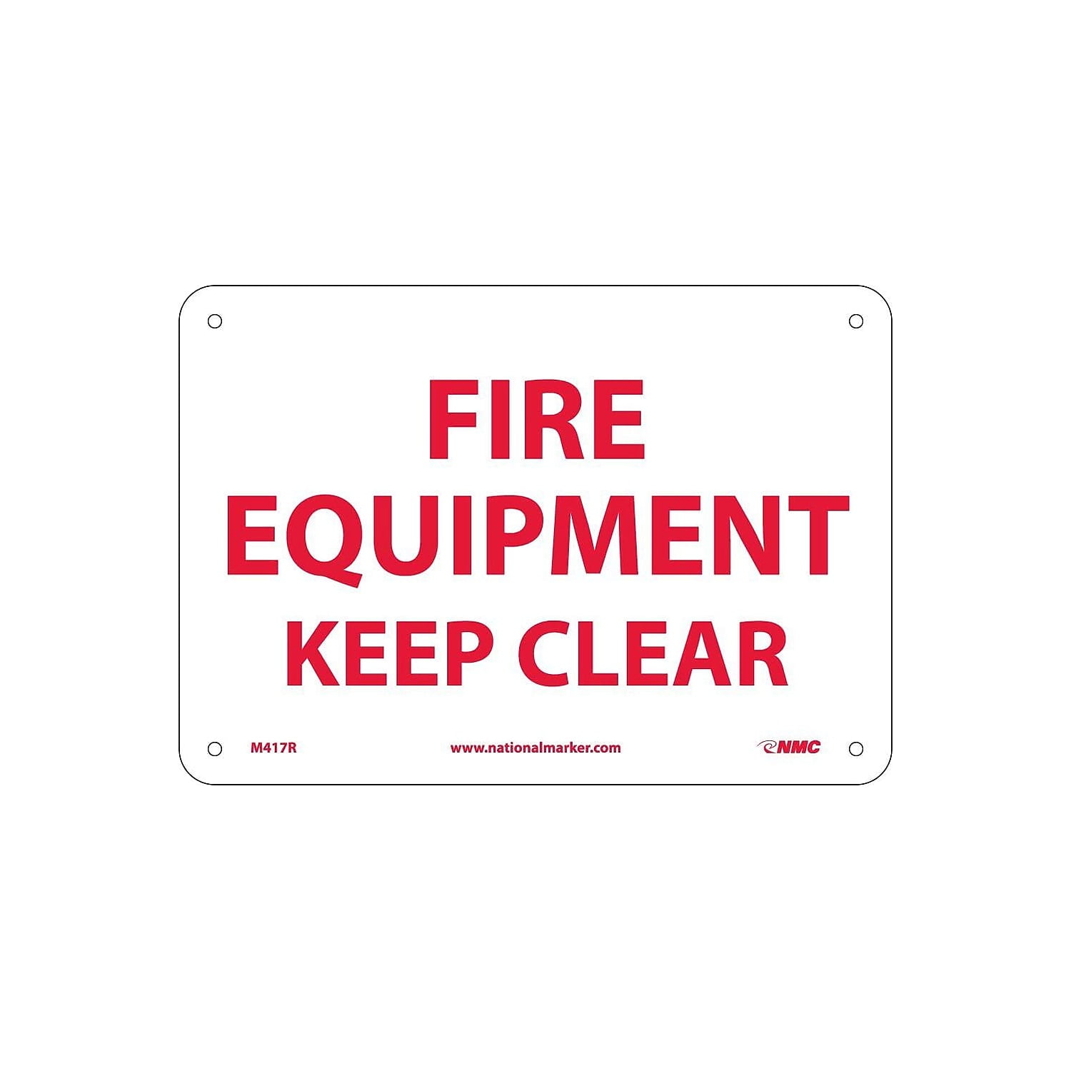 National Marker Notice Signs; Fire Equipment Keep Clear 7X10 Rigid ...