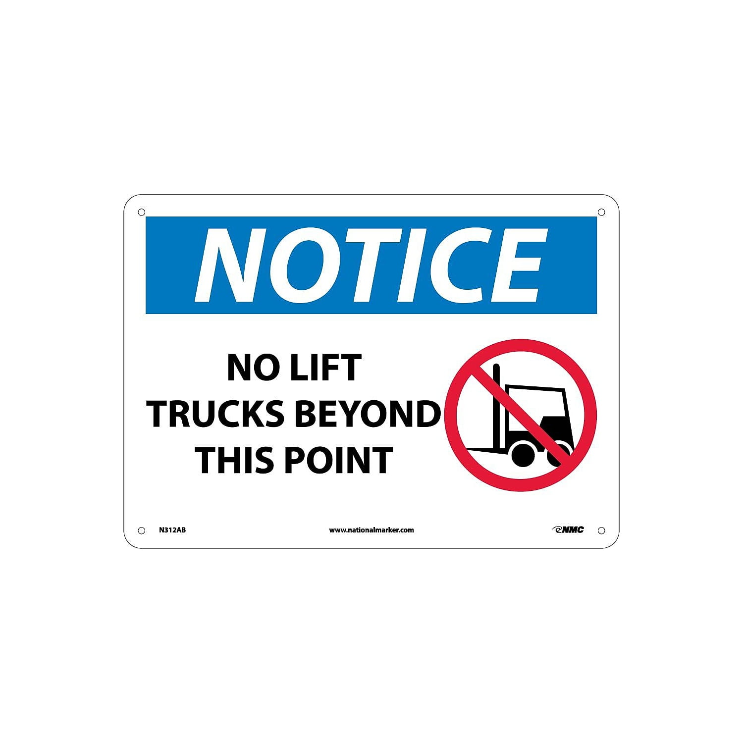 National Marker Notice Signs; No Lift Trucks Beyond This Point Graphic ...
