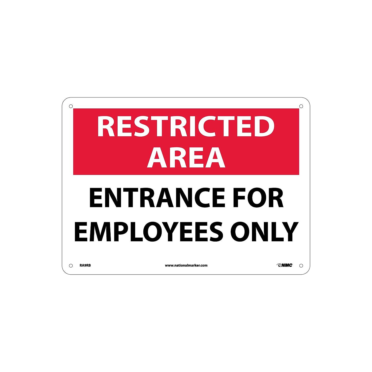 National Marker Notice Signs; Restricted Area Entrance For Employees ...