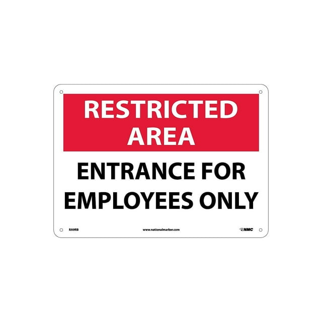 National Marker Notice Signs; Restricted Area Entrance For Employees ...