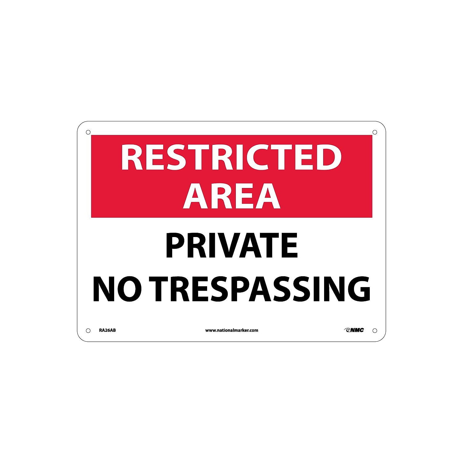 National Marker Notice Signs; Restricted Area Private No Trespassing ...