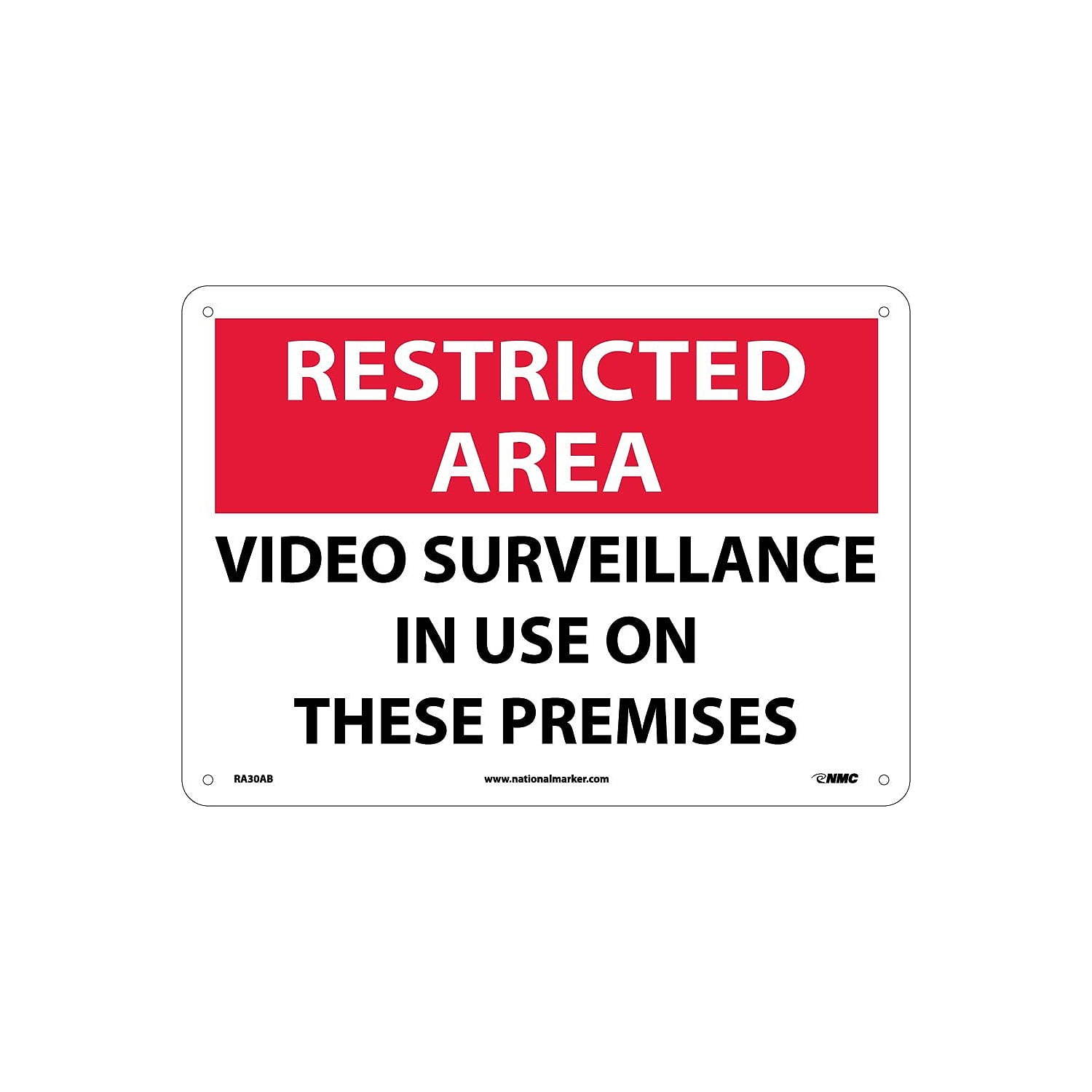 National Marker Notice Signs; Restricted Area Video Surveillance In Use ...