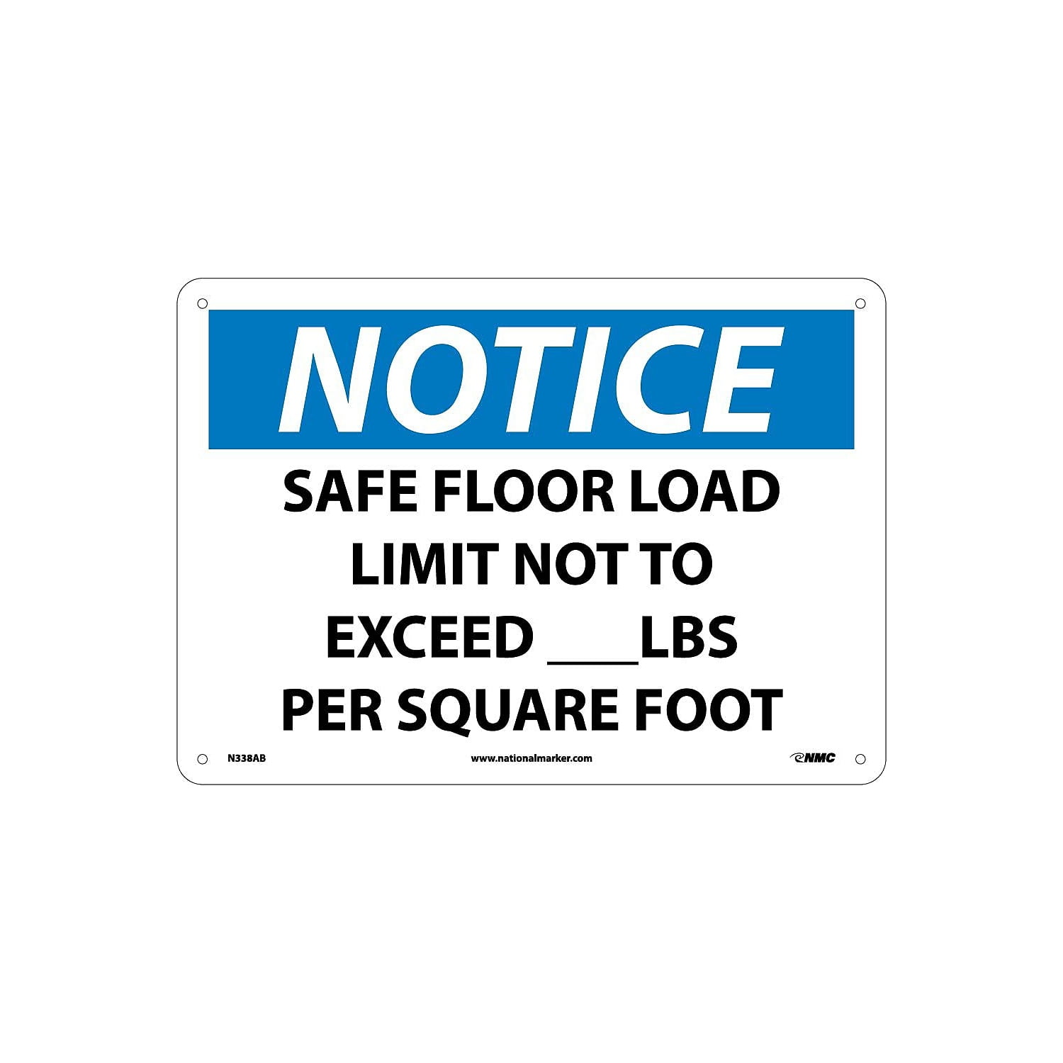 National Marker Notice Signs; Safe Floor Load Limit Not To Exceed___Lbs ...