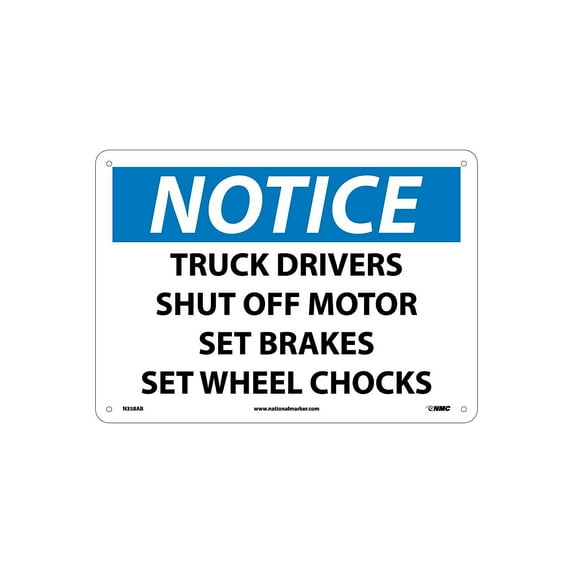 National Marker Notice Signs; Truck Drivers Shut Off Motor Set Brakes ...