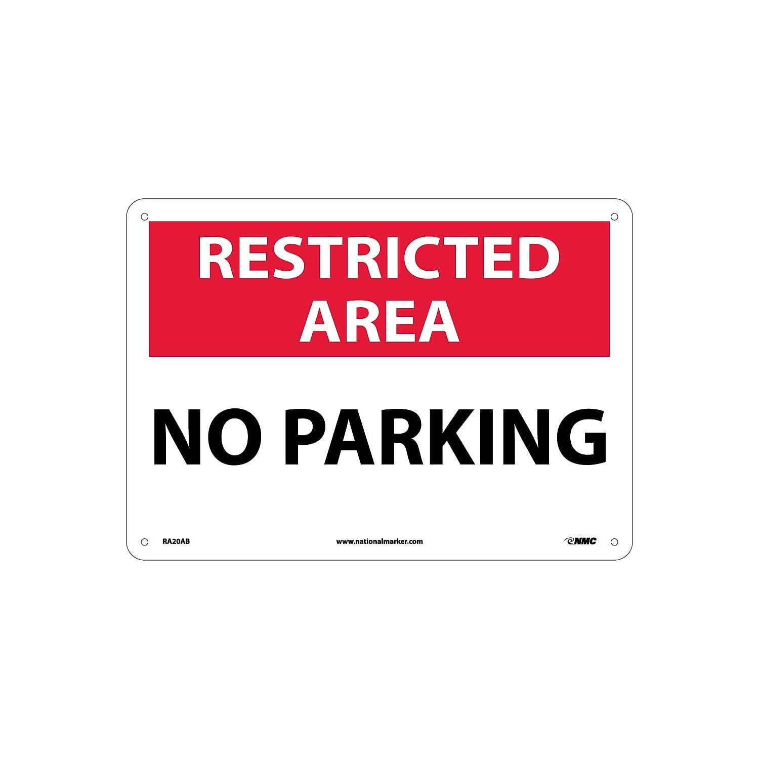 National Marker Parking Signs; Restricted Area No Parking 10X14 .040 ...