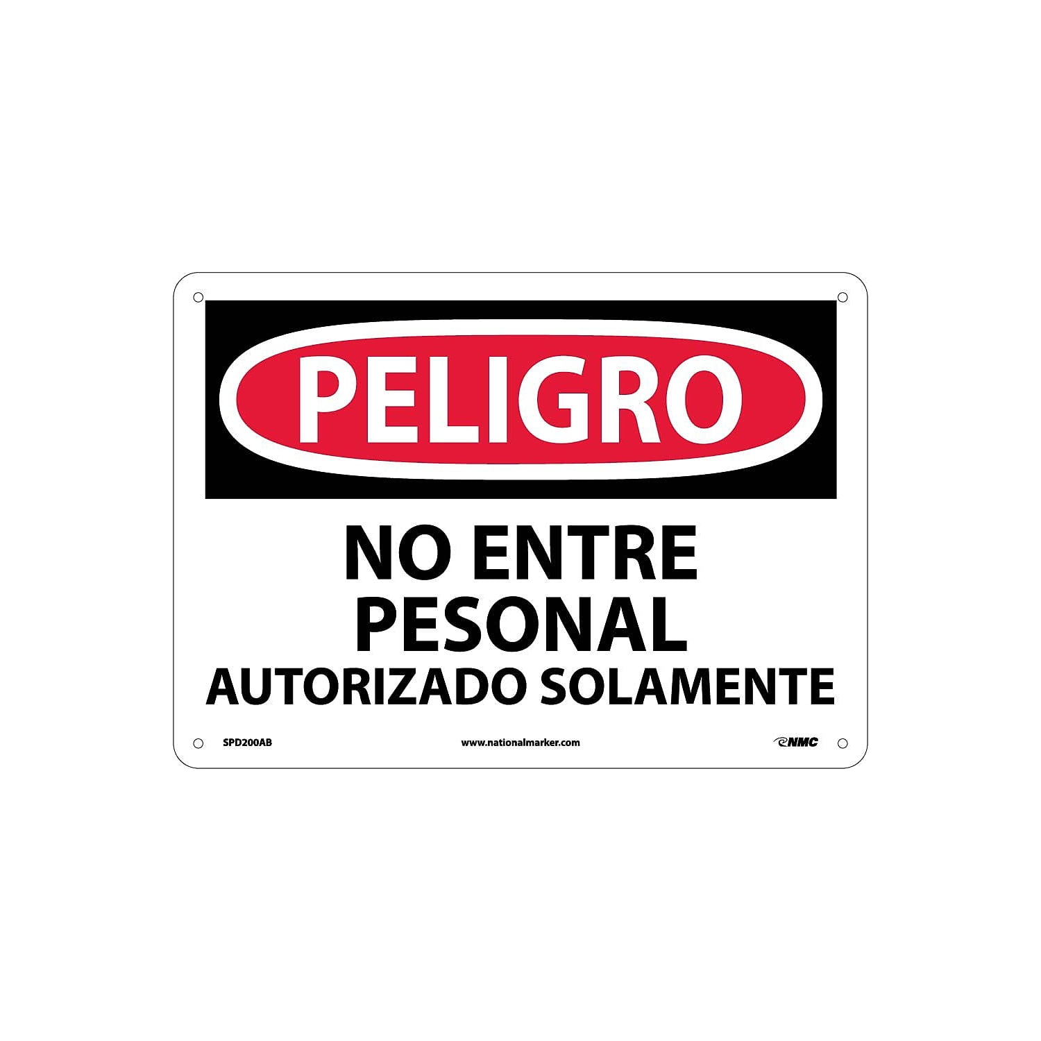 National Marker Peligro No Entre Personal Autorizado Aolamente 10X14 ...