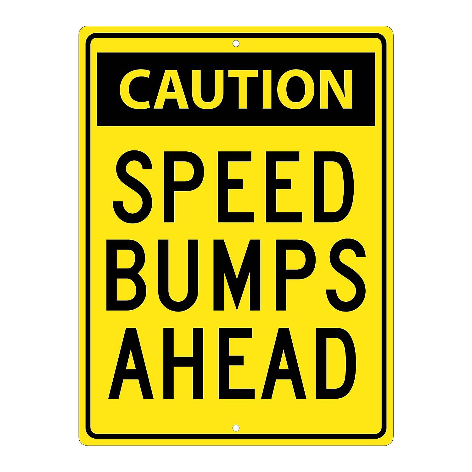 National Marker Reflective "Caution Speed Bumps Ahead" Warning Traffic ...