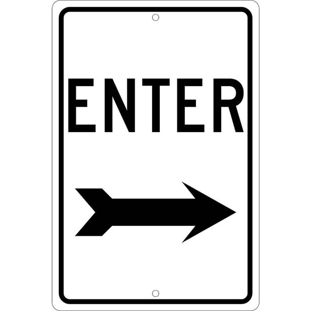 National Marker Reflective "Enter Right" Regulatory Traffic Sign 18" x ...