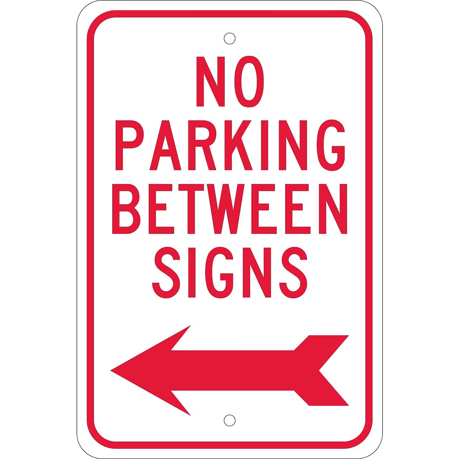 National Marker Reflective "No Parking Between Signs Left" Parking Sign ...