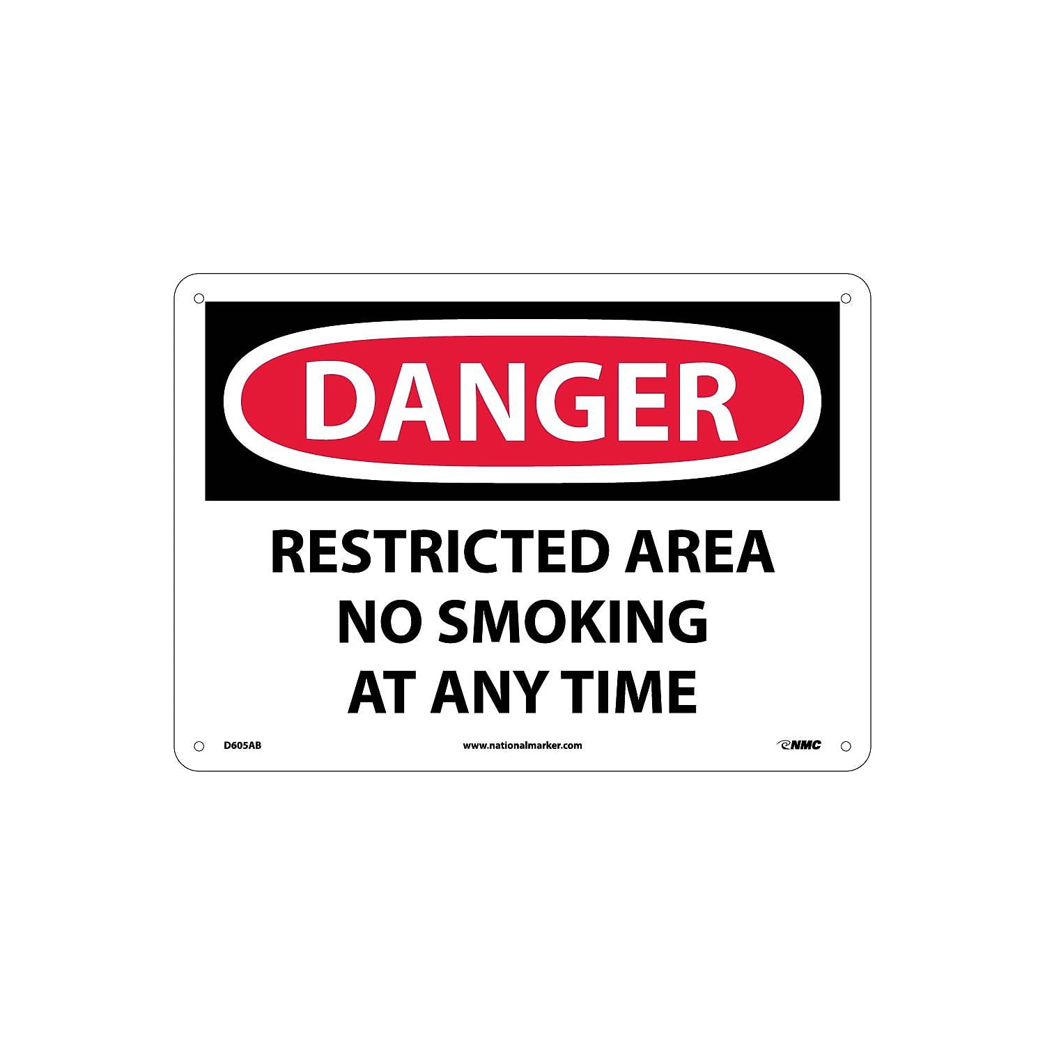 National Marker Restricted Area No Smoking At Any Time 10X14 .040 ...