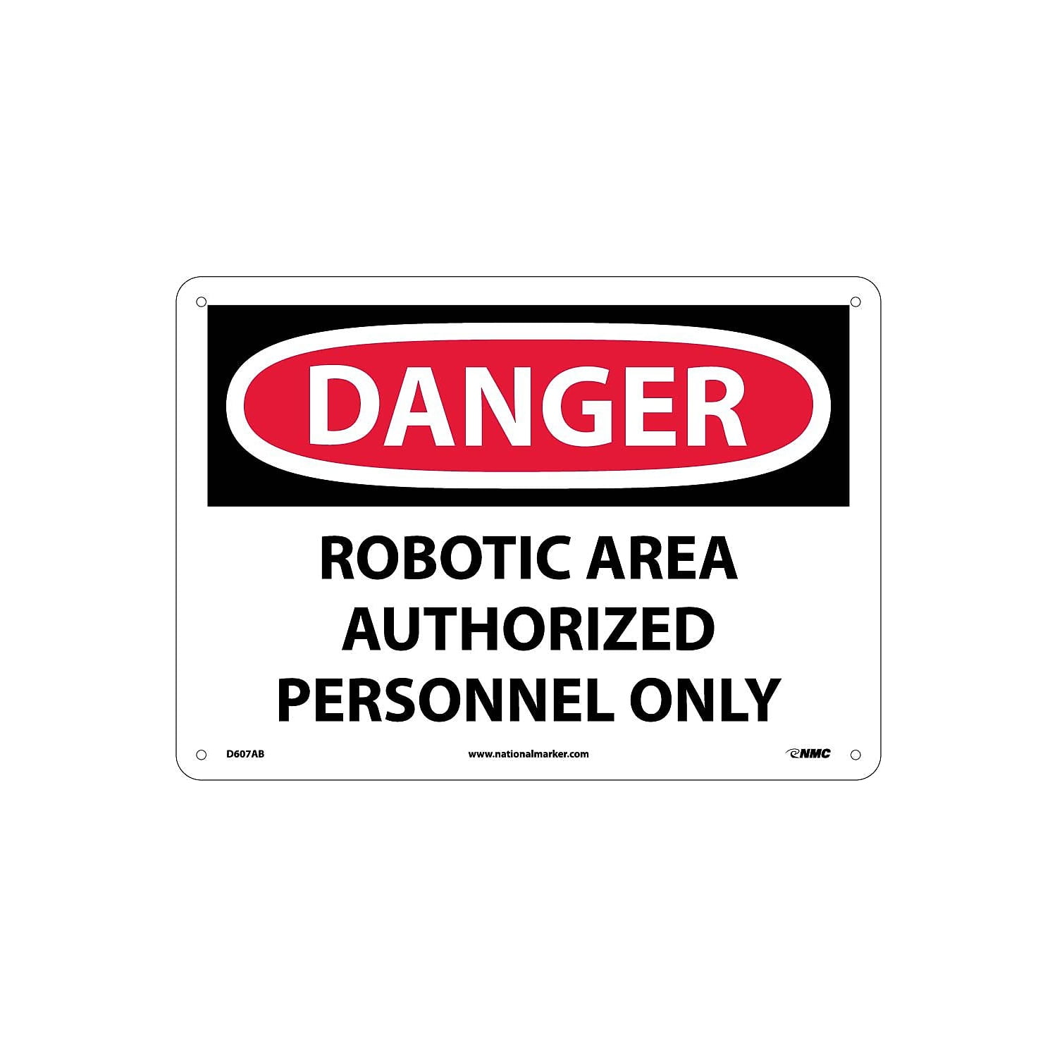 National Marker Robotic Area Authorized Personnel Only 10X14 .040 ...