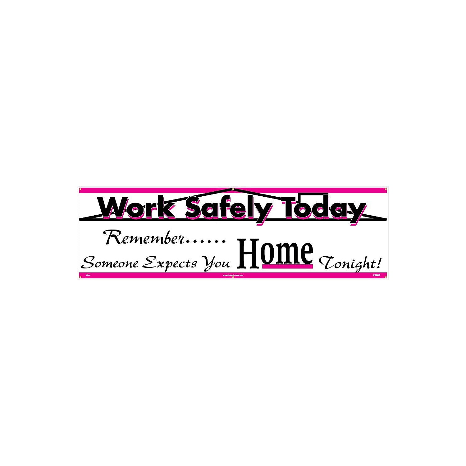 National Marker Safety Banners; Work Safely Today . . .. 3Ft X 10Ft ...