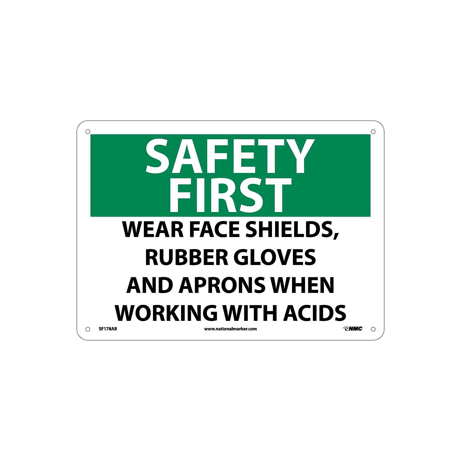 National Marker Safety First Wear Face Shields Rubber Gloves And Aprons ...