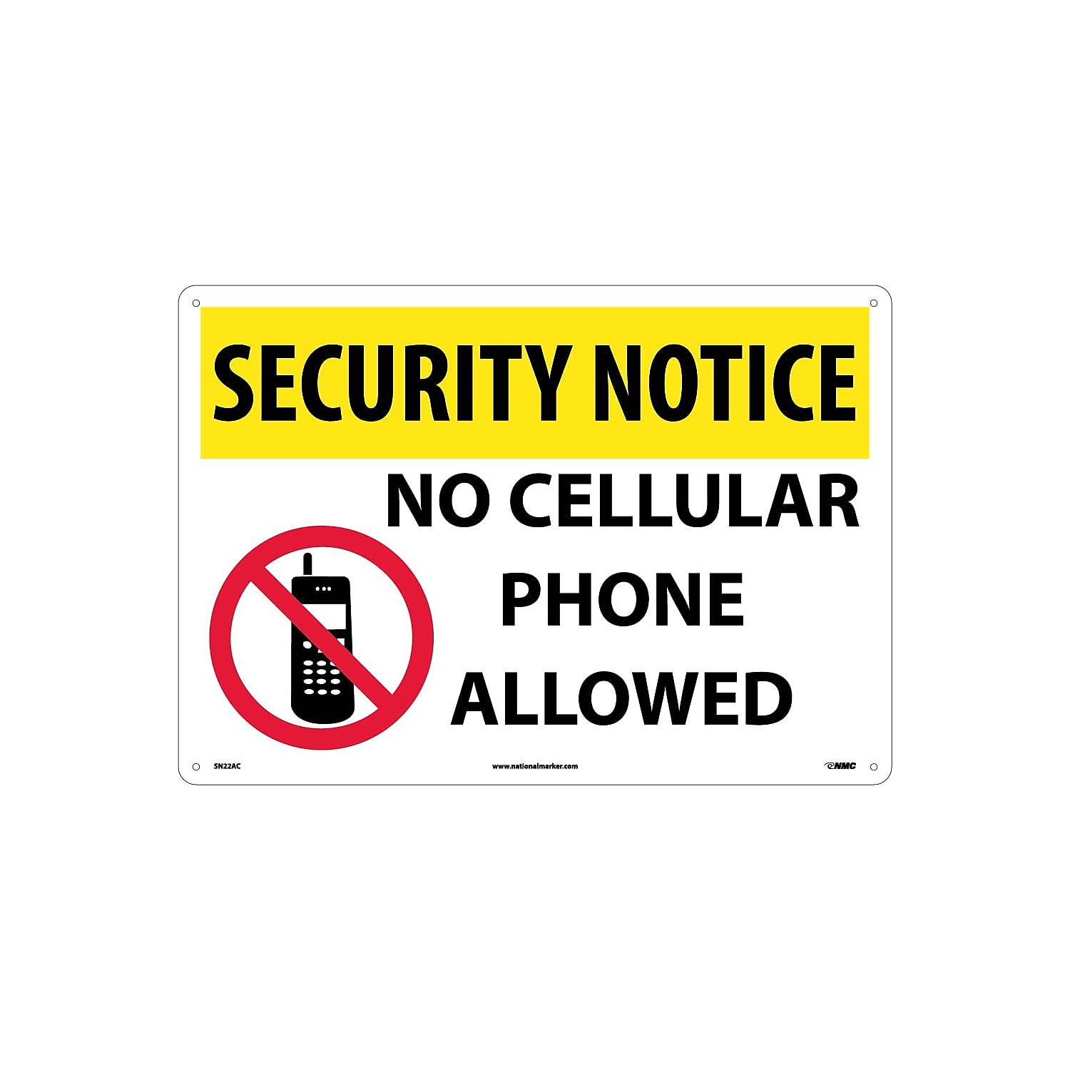 National Marker Security Notice Signs; No Cellular Phones Allowed ...