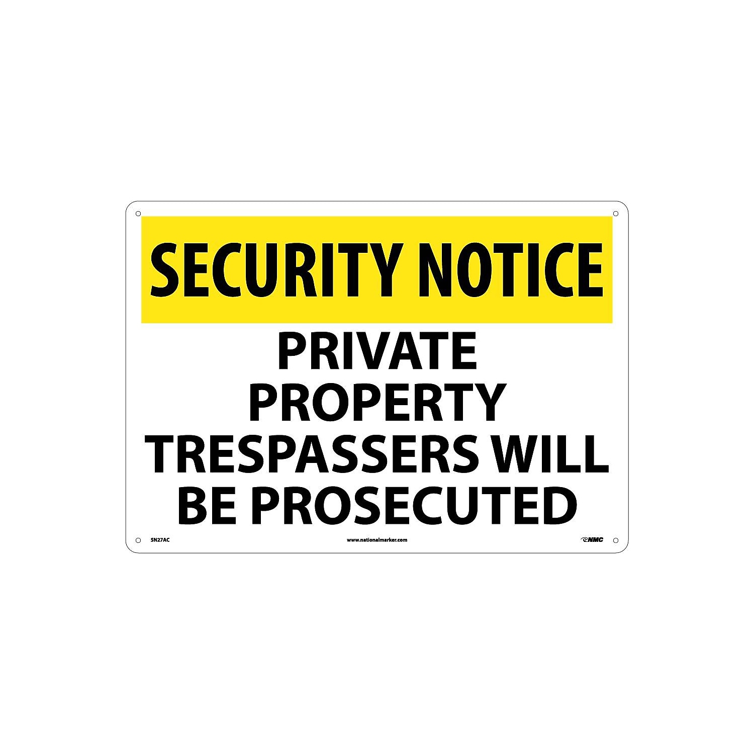 National Marker Security Notice Signs; Private Property Trespassers ...
