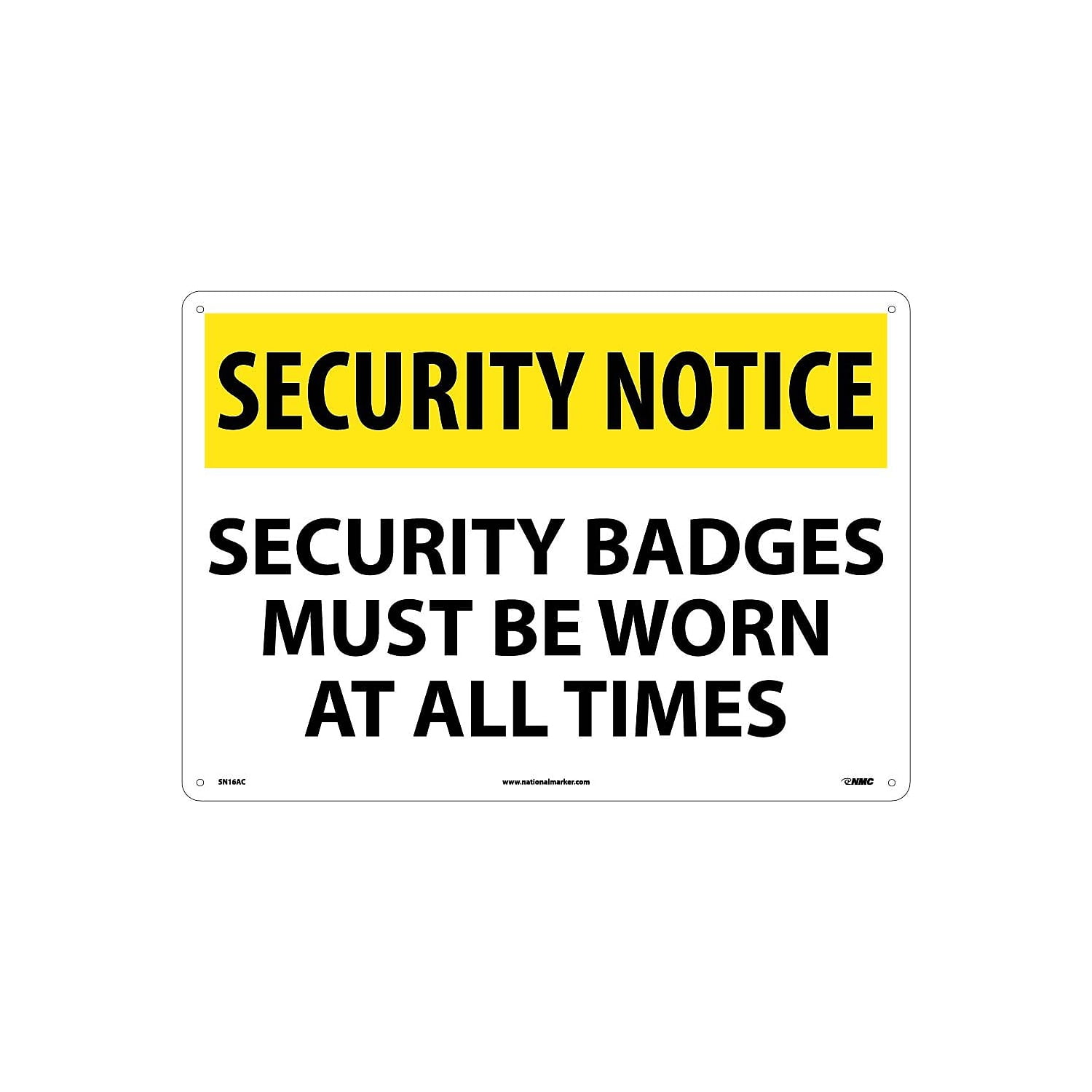 National Marker Security Notice Signs; Security Badges Must Be Worn At ...