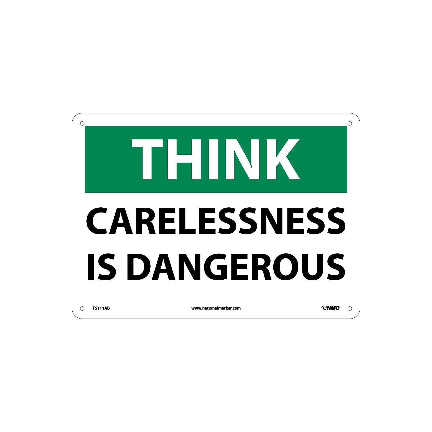 National Marker Think Safety Carelessness Is Dangerous 10X14 .040 ...