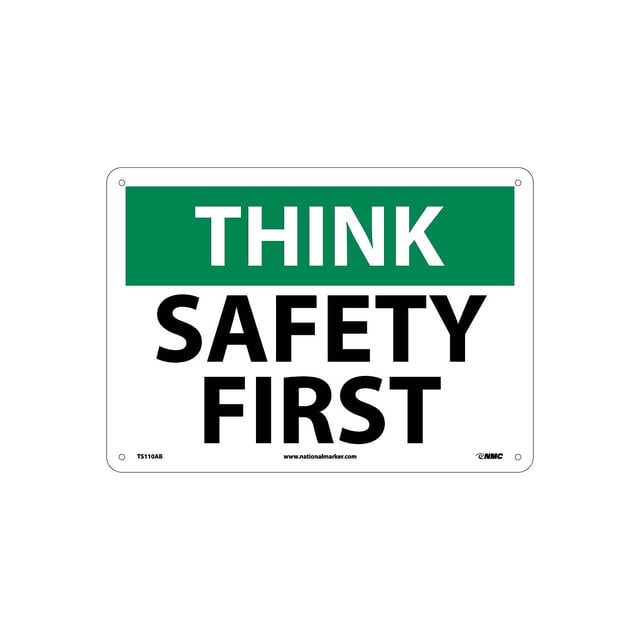 National Marker Think Safety Information Signs Safety First 10X14 .040 ...