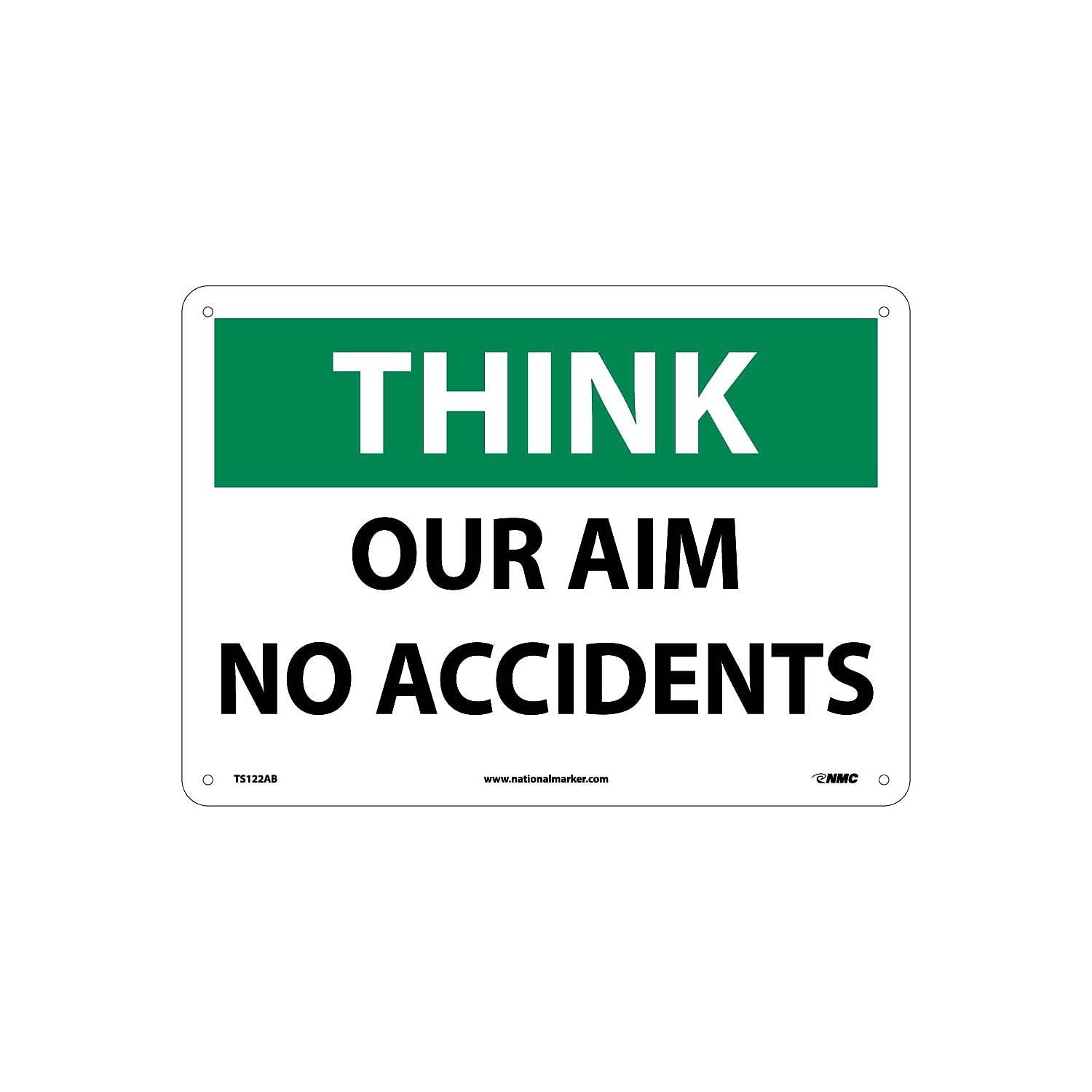 National Marker Think Safety Our Aim No Accidents 10X14 .040 Aluminum ...