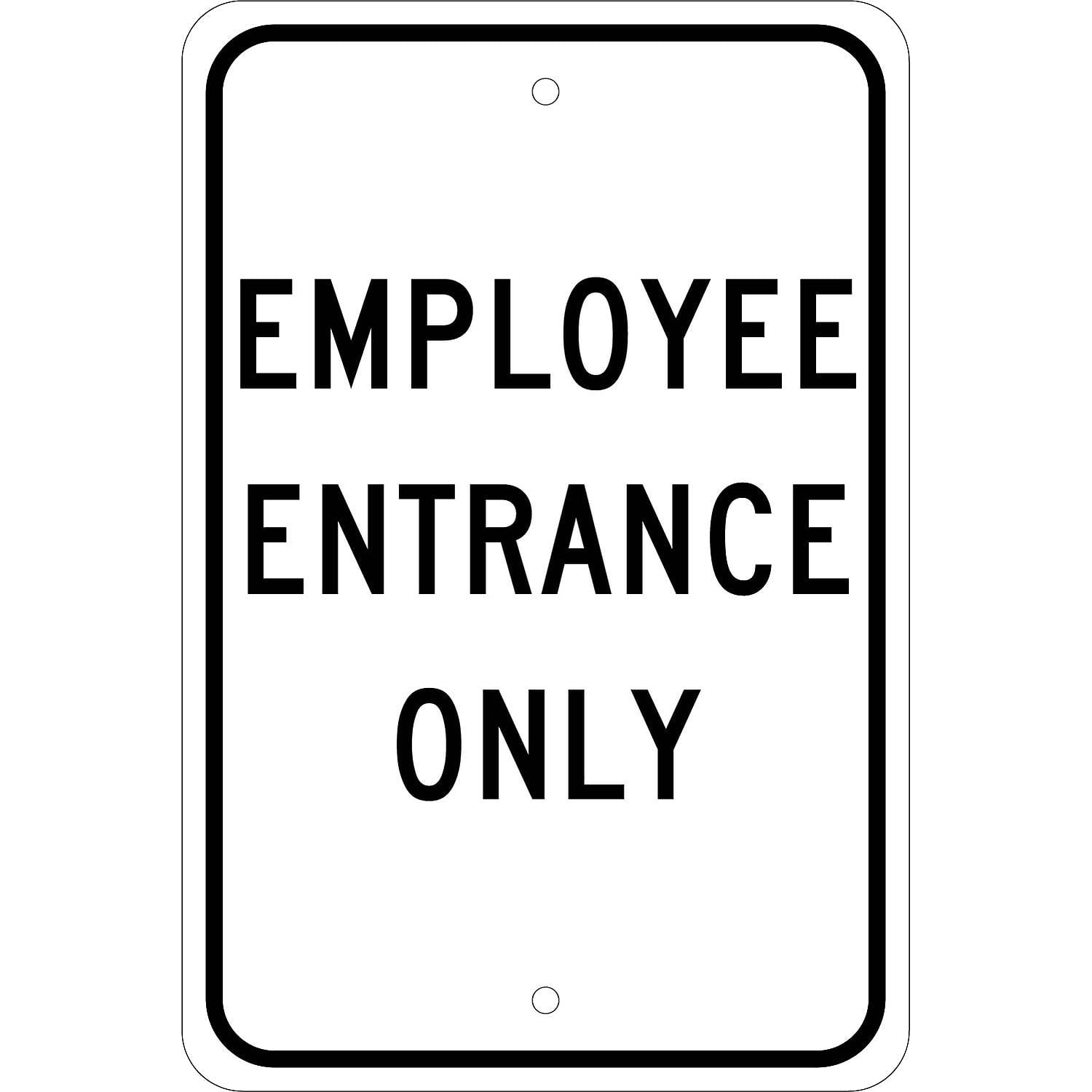 National Marker Traffic Warning Signs; Employee Entrance Only 18X12 ...