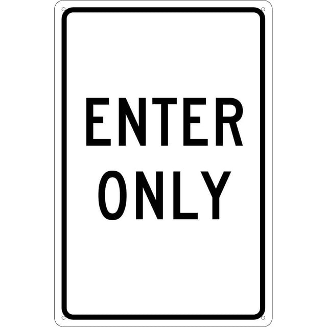 National Marker Traffic Warning Signs; Enter Only 18X12 .040 Aluminum ...