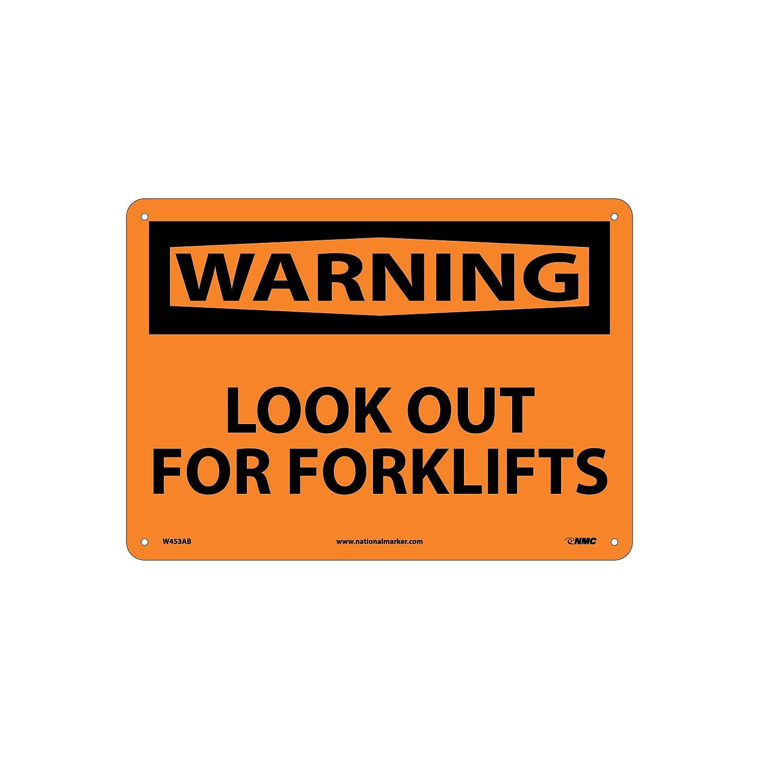 National Marker Warning Sign; Lookout For Fork Lifts 10X14 .040 ...