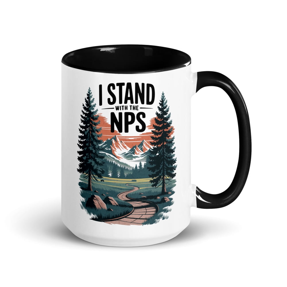 National Park Support Park Ranger Mug with Color Inside, I Stand With ...