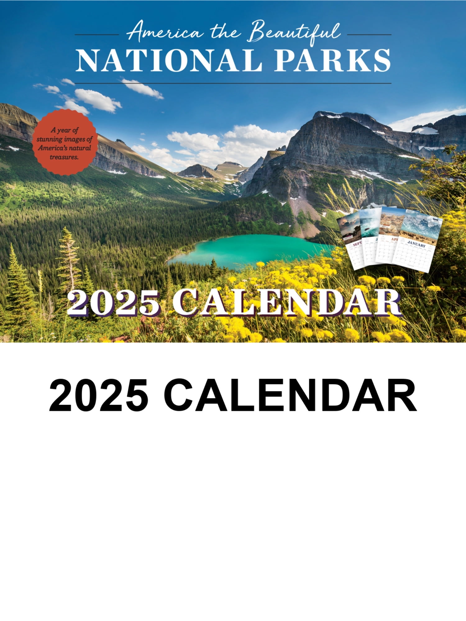 National Parks - 2025 Calendar: Year Of America's Natural Treasures ...