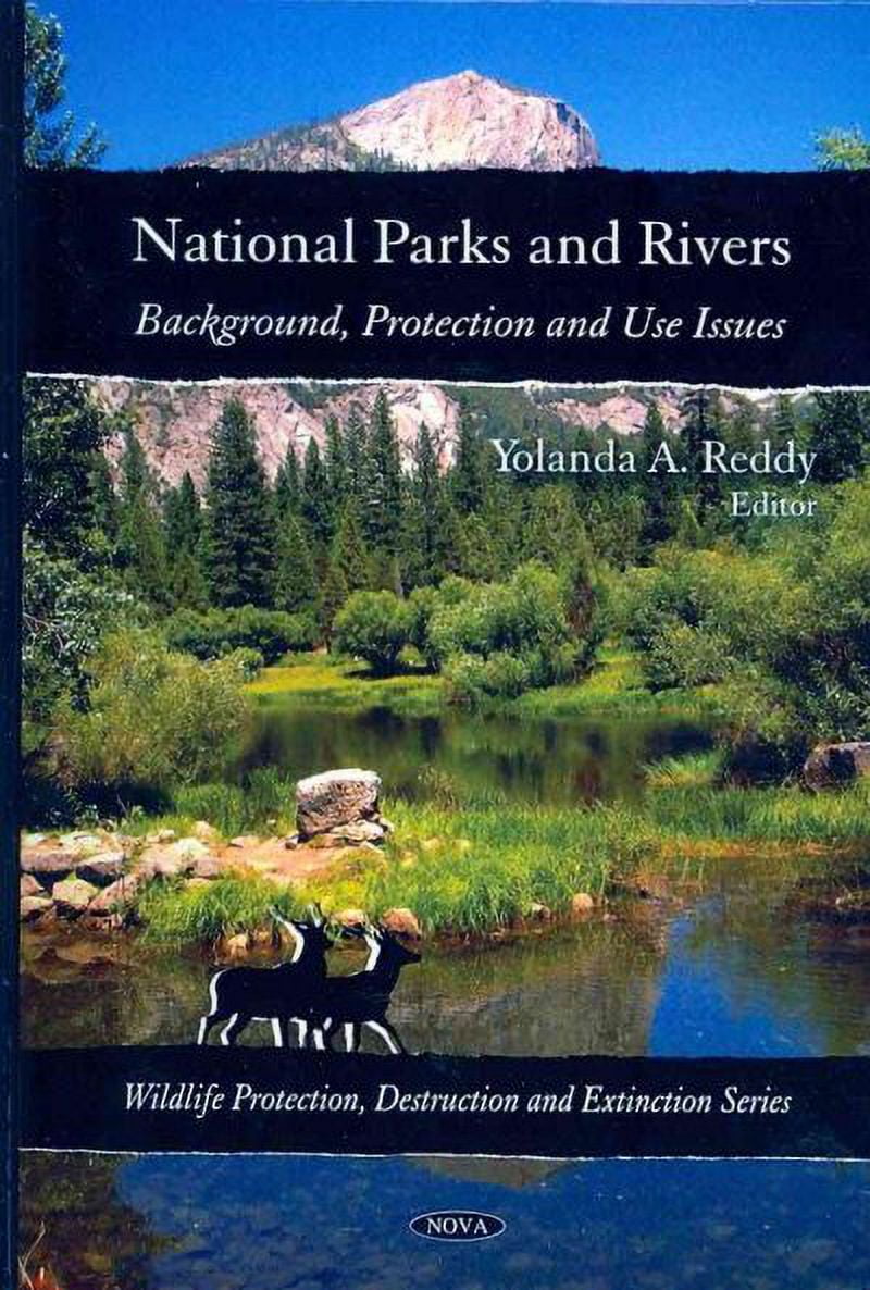 National Parks and Rivers : Background, Protection and Use Issues ...