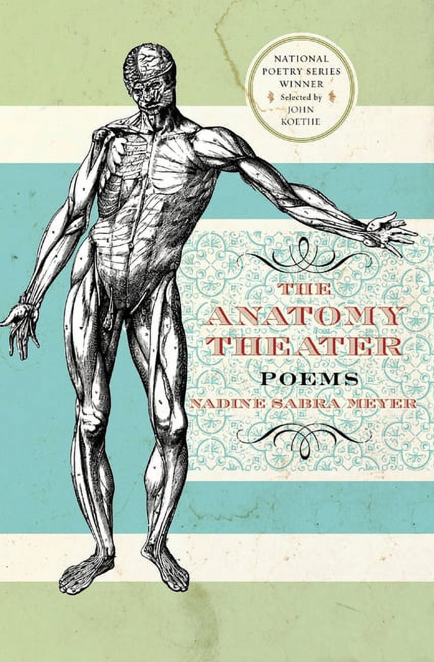 National Poetry The Anatomy Theater: Poems, (Paperback) - Walmart.com