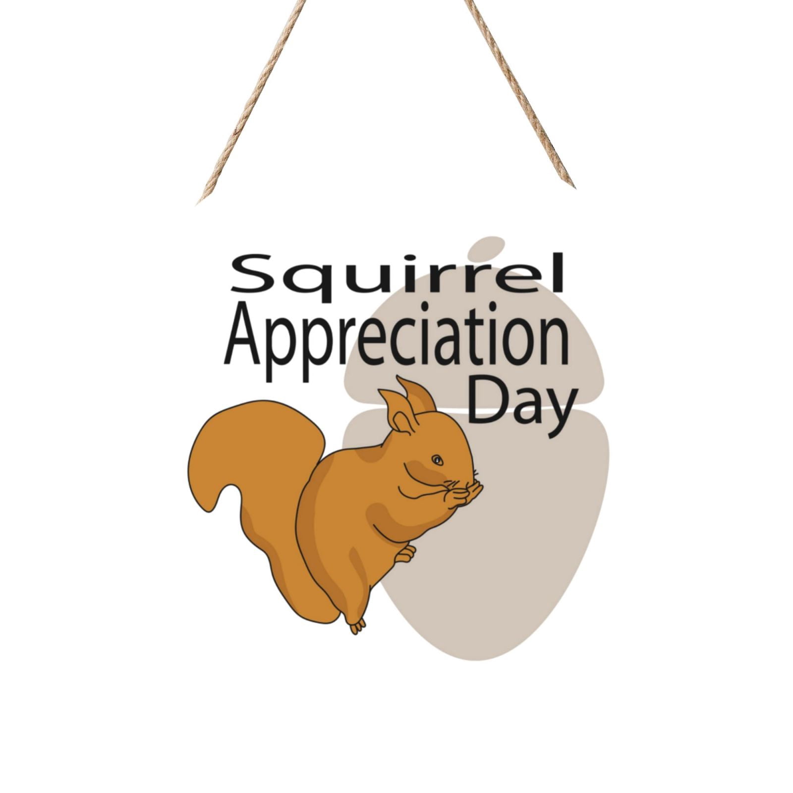 National Squirrel Appreciation Day Wooden Hanging Sign Ornament Welcome ...