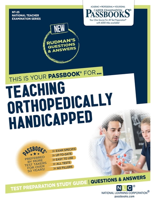 National Teacher Examination Series (NTE Teaching Orthopedically ...