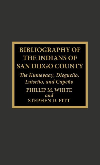 Native American Bibliography Series: Bibliography of the Indians of San ...