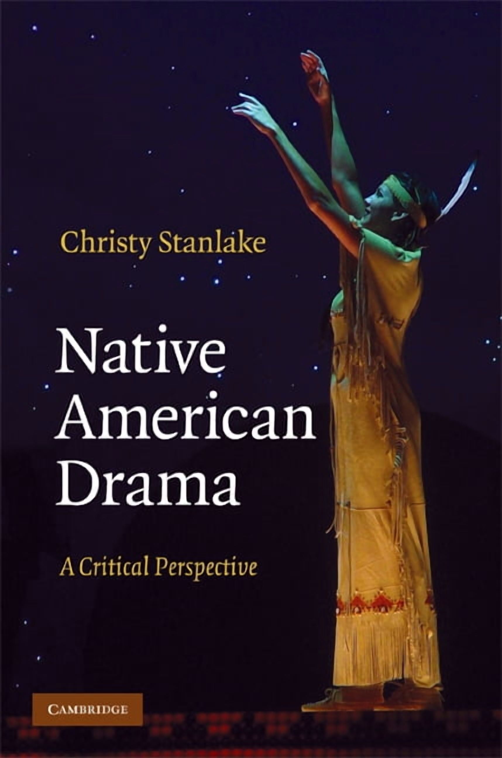 Native American Drama: A Critical Perspective, (Hardcover) - Walmart ...