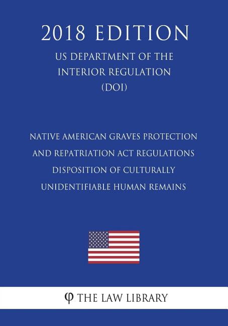 Native American Graves Protection and Repatriation Act Regulations ...
