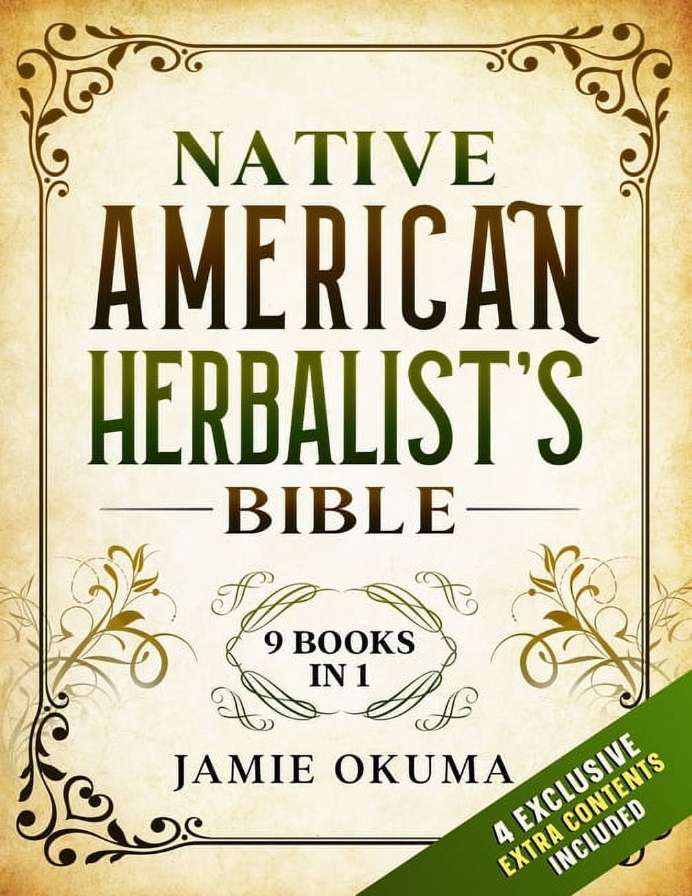 Native American Herbalist's Bible: [9 books in 1] Discover Powerful ...