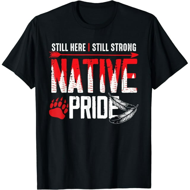 Native American Heritage Indigenous Pride Native American T-Shirt ...