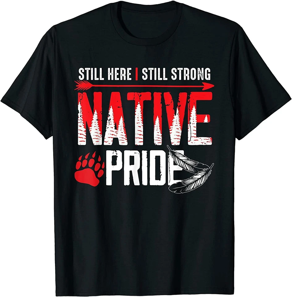 Native American Heritage Indigenous Pride Native American T-Shirt ...