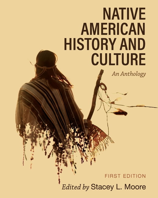 Native American History and Culture: An Anthology, (Paperback ...