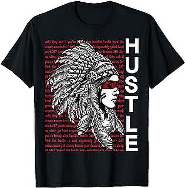 Native American Hustle Hard Shirt Urban Gang Ster Clothing T-Shirt ...